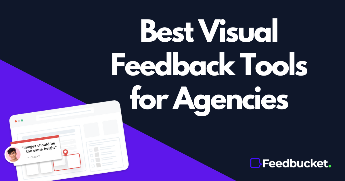 13 Visual Feedback Tools for Web Agencies & Design Teams