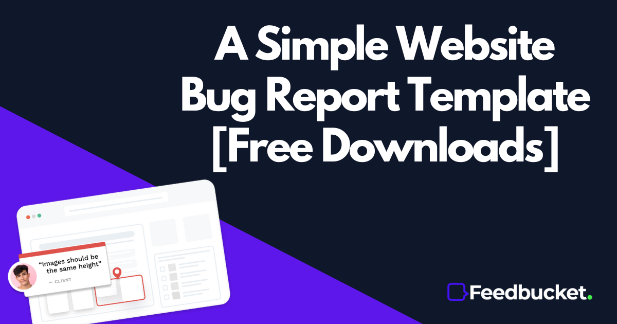 Free Website Bug Report Templates [Google Sheet, Doc, Excel]