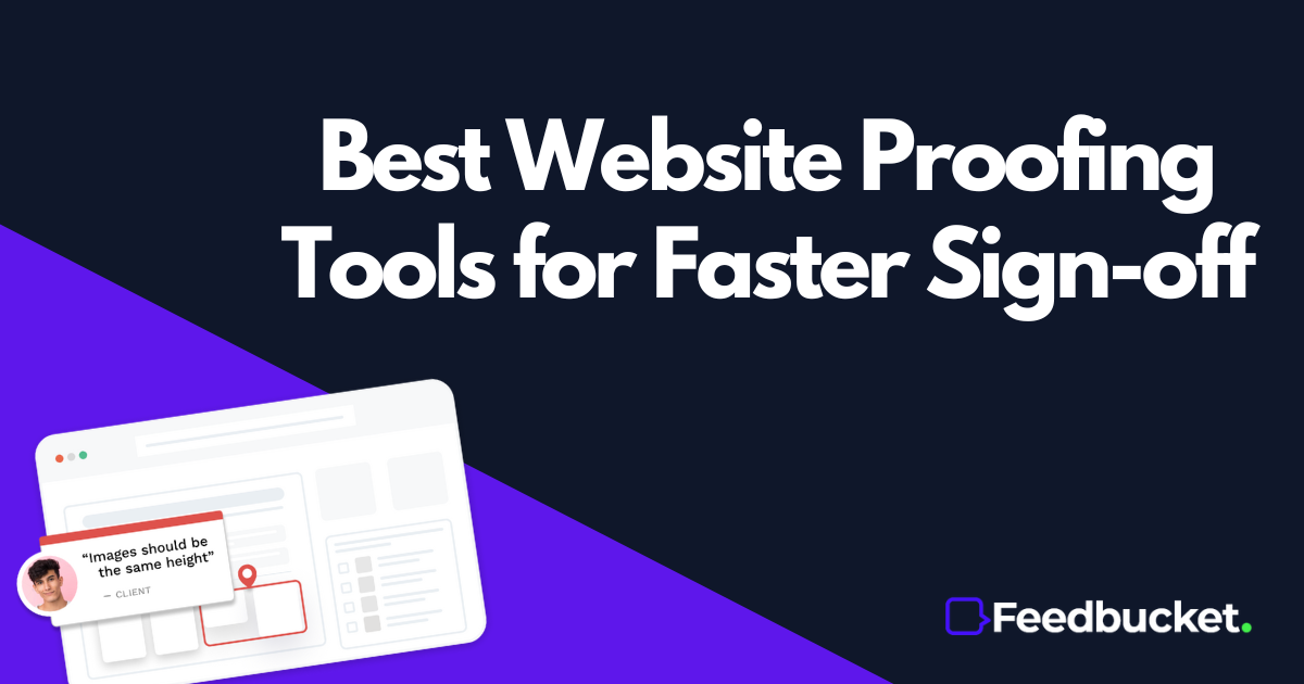 10 Website Proofing Tools for Faster Sign-Off [2025 Update]